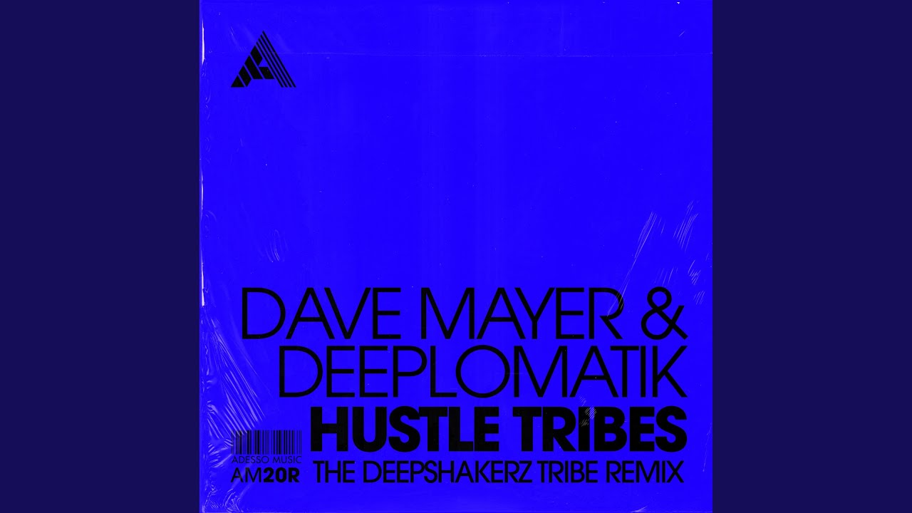 Hustle Tribes (The Deepshakerz Tribe Remix) - YouTube