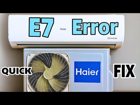 E7 Hata Kodu Hızlı Düzeltme Haier Klima
