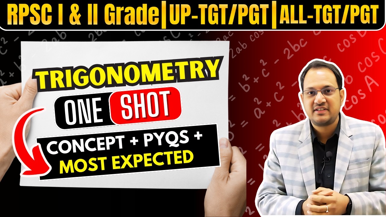"Trigonometry in ONE SHOT-1 | RPSC I & II /UP-TGT/PGT Masterclass ...