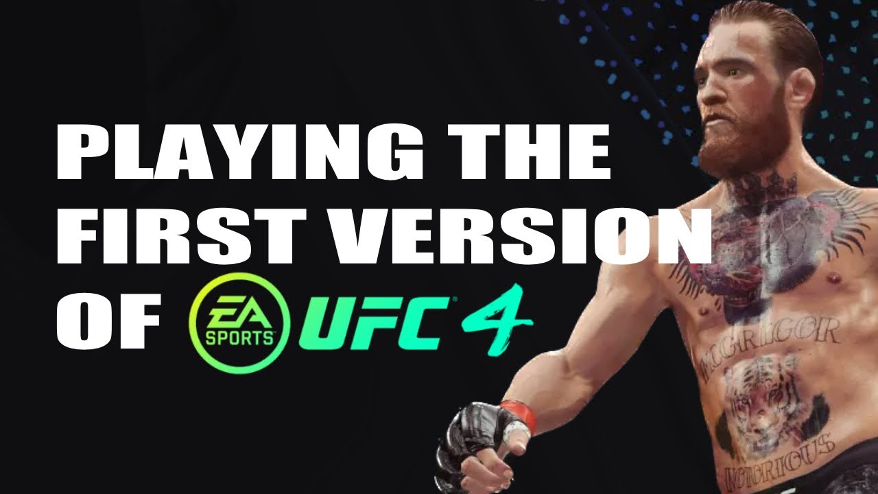 Playing The First UFC 4 (1.0) Game Build After 3+ Years - YouTube
