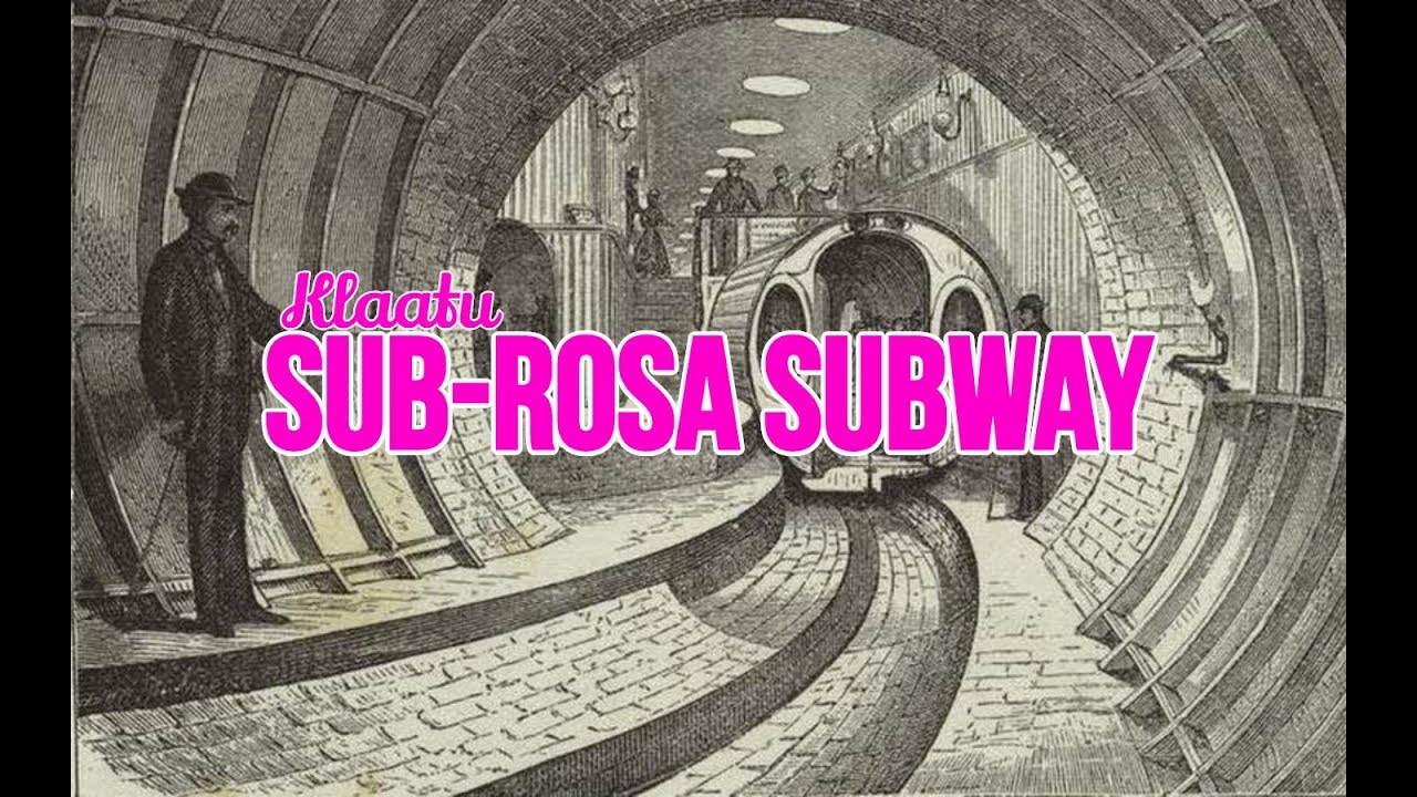 Klaatu- Sub-Rosa Subway [Subtitulado al Español] - YouTube