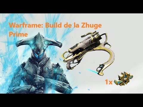 Warframe: Build de la Zhuge Prime - YouTube