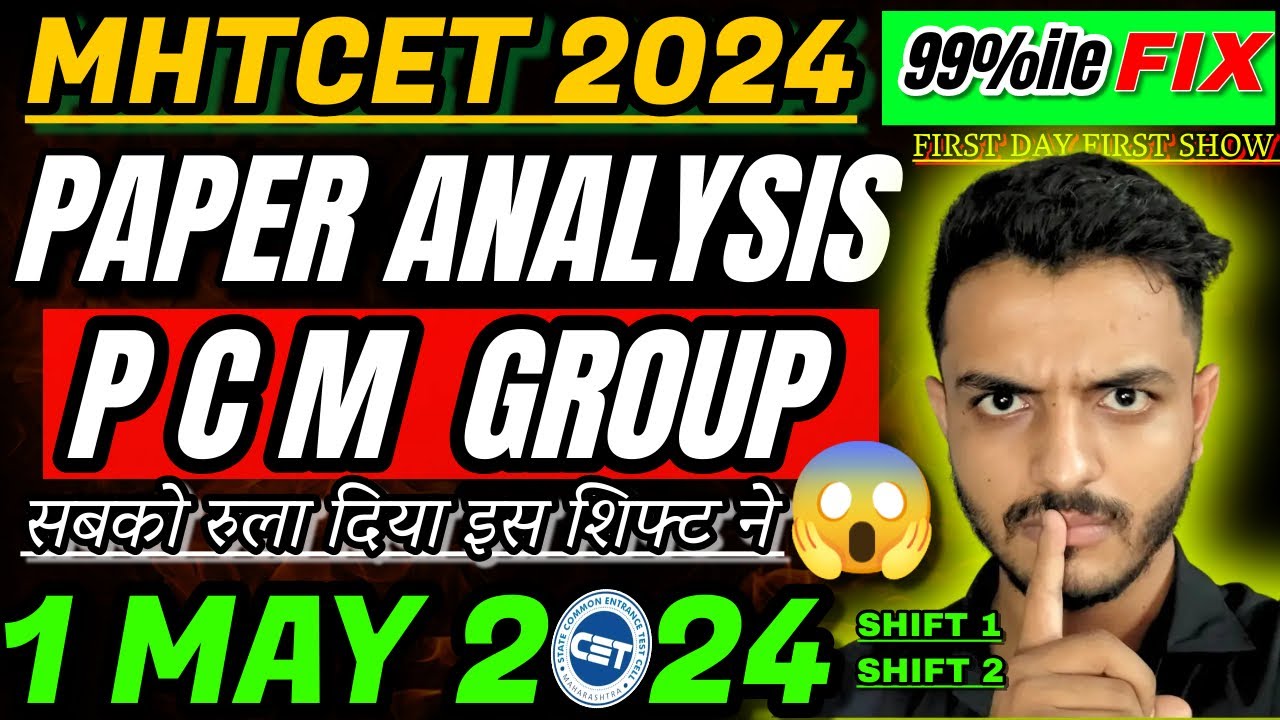 PAPER ANALYSIS PCM MHT-CET 2024 | difficulty level of cet exam ? PCM ...