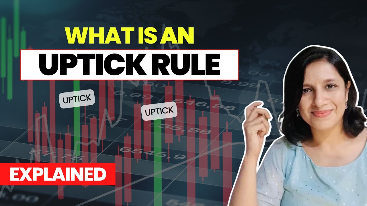 Uptick rule: Easy explanation - YouTube