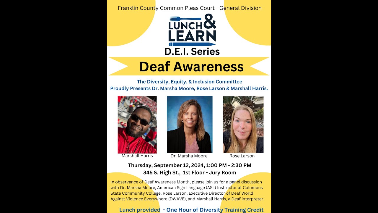 Observing Deaf Awareness Month. DEI Committee Lunch and Learn Series ...