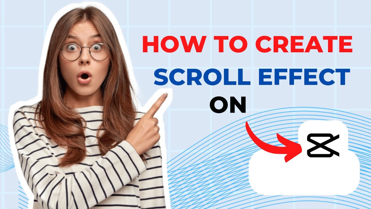 How to Create a Scroll effect in CapCut. - YouTube