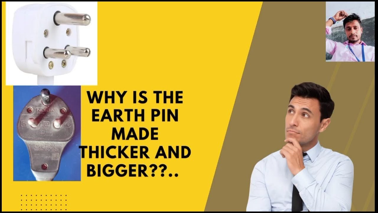 Why Earthing Pin is Longer and Thicker in 3 Pin Plug - YouTube