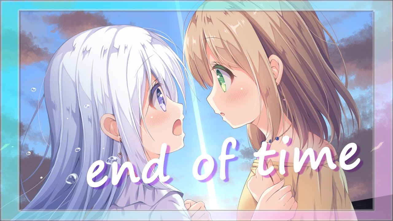 Nightcore - End of Time【Lyric】 - YouTube Music