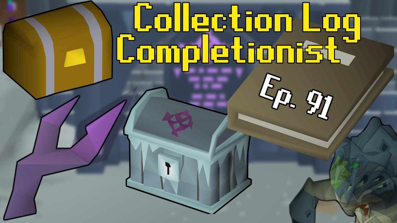 Collection Log Completionist (#91) - YouTube