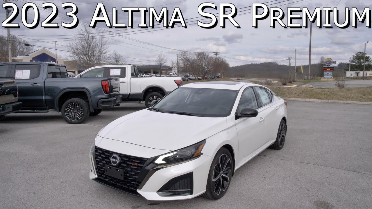 New 2023 Nissan Altima SR Premium Package at Nissan of Cookeville - YouTube
