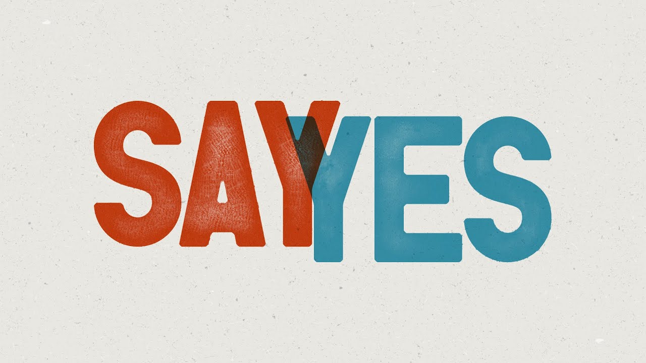 Say Yes_wk2_01-21-24 - YouTube
