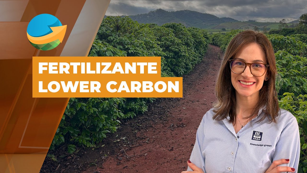 Novo portfólio da Yara Brasil inclui primeiro fertilizante lower carbon ...