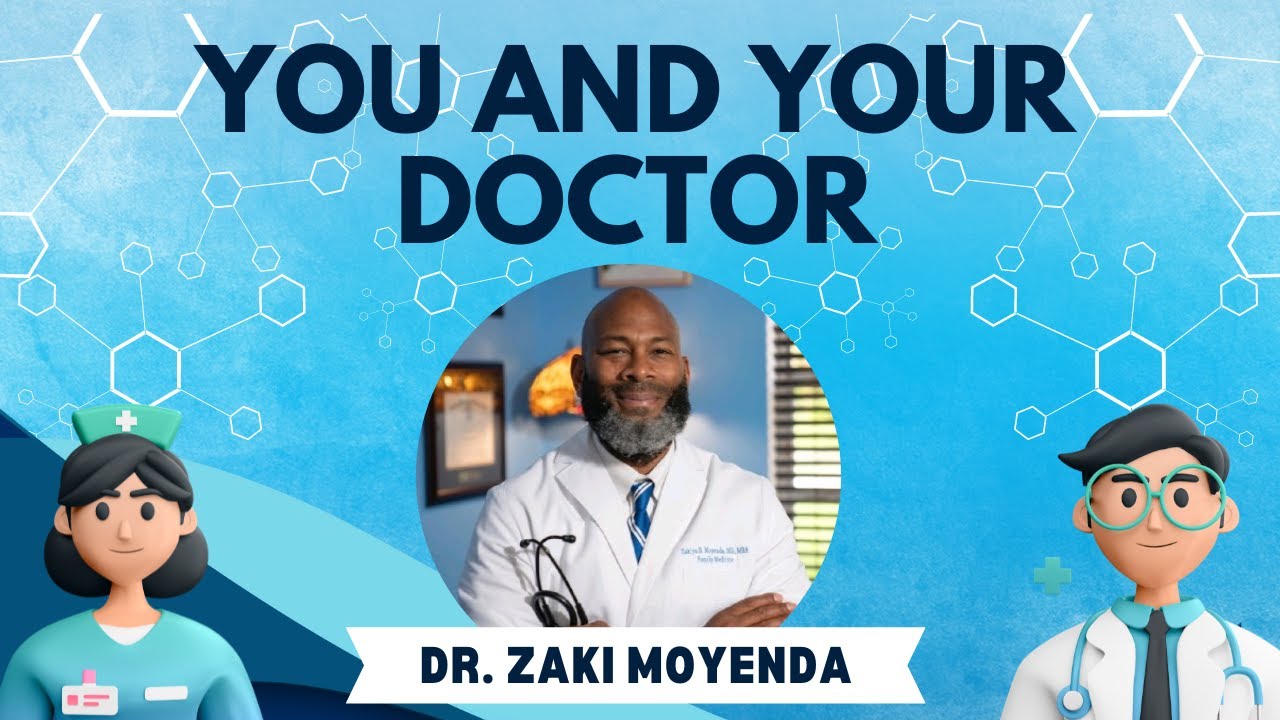 You and Your Doctor I Dr. Zaki Moyenda, from Moyenda Medical Associates ...
