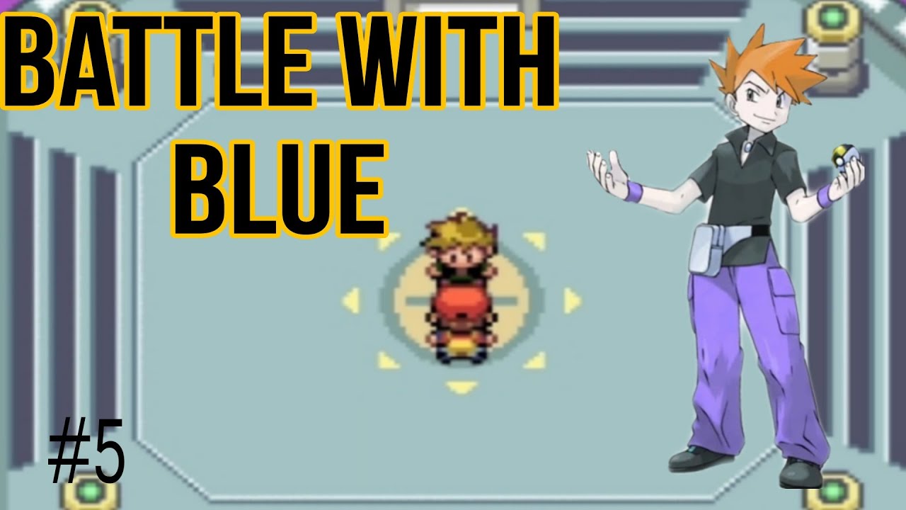 Pokemon Fire Red| Battle With Blue | Toxin_YK - YouTube