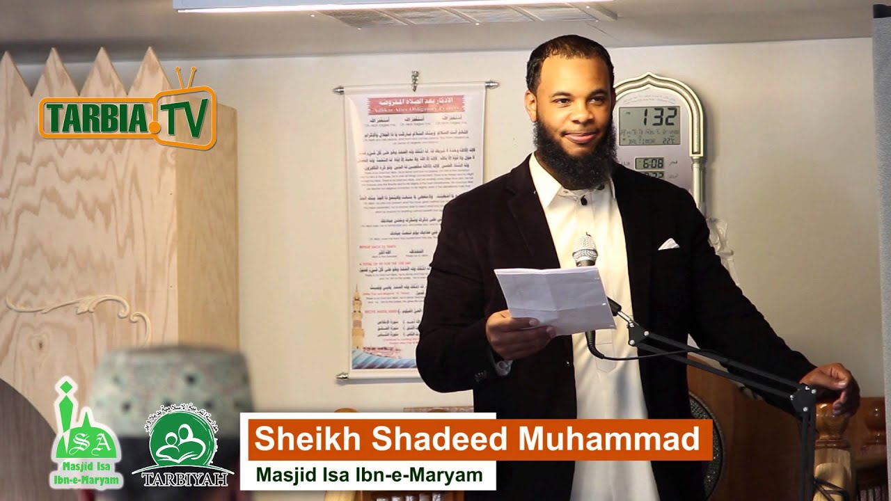 Sheikh Shadeed Muhammad's Jummah Khutbah at Masjid Isa Ibn-e-Maryam ...
