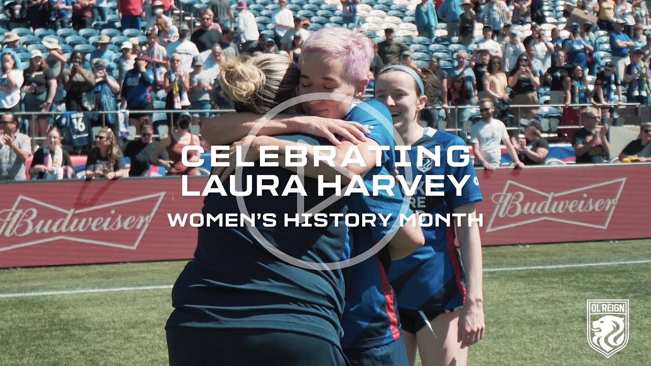 OL Reign Salutes Head Coach Laura Harvey for Women’s History Month ...