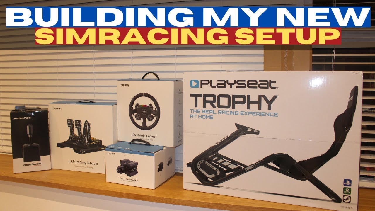 Moza R9 & Playseat Trophy | Building my new SimRacing Rig - YouTube