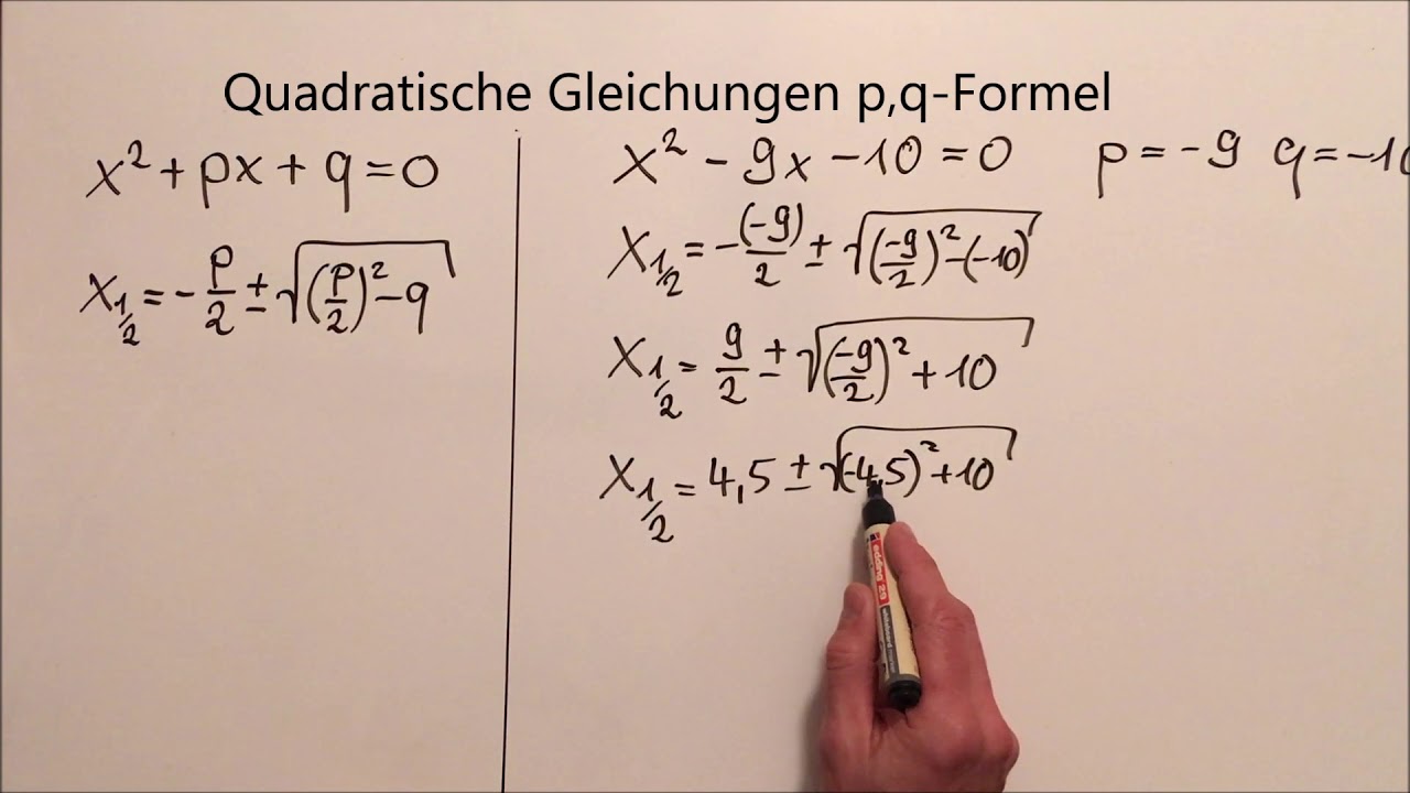 07 Kl9 Quadratische Gleichungen p,q Formel - YouTube