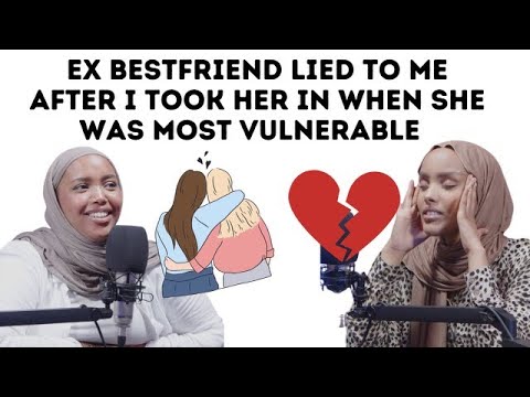 MY EX BEST FRIEND LIED TO ME AFTER I TOOK HER IN WHEN SHE WAS MOST ...