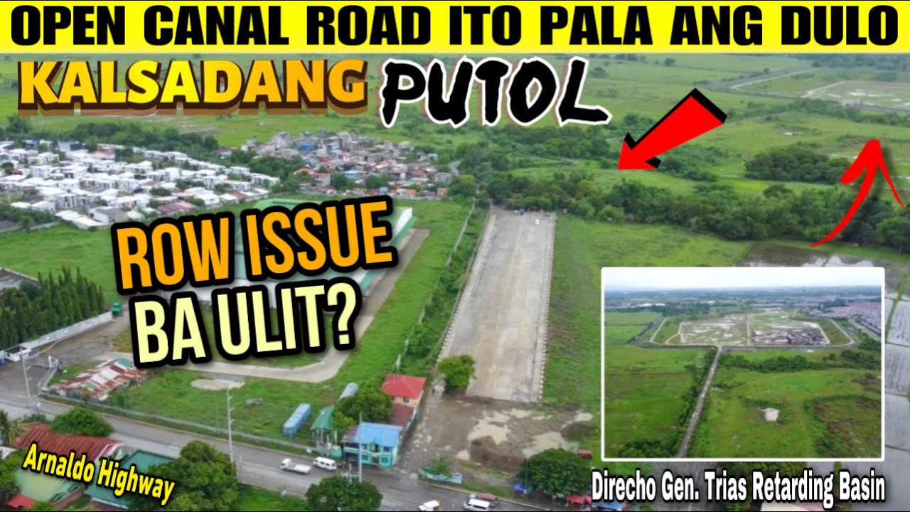 HALA ! RIGHT OF WAY ISSUE BA ULIT ?! OPEN CANAL ROAD PUTOL ! | IMUS TO ...