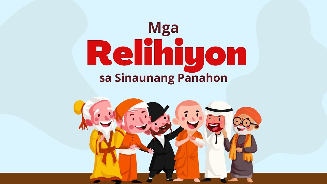 Mga Relihiyon sa Daigdig sa Sinaunang Panahon - Araling Panlipunan 8 ...