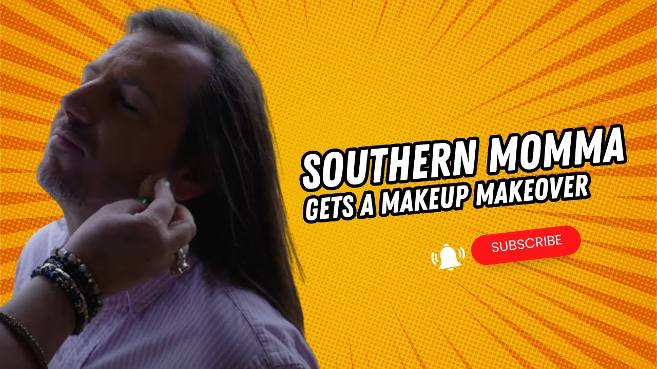 Hilarious Southern Momma gets a makeup makeover by Red Squirrel - YouTube