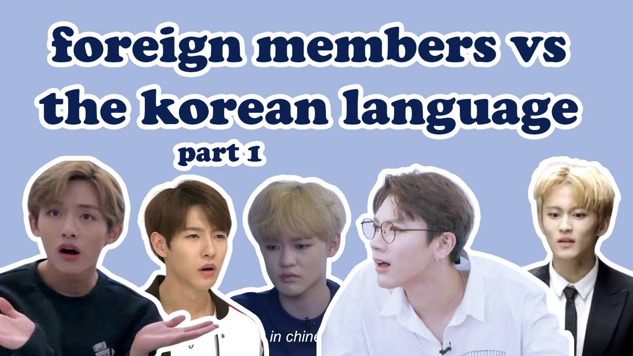nct foreign members vs the korean language (part 1) - YouTube