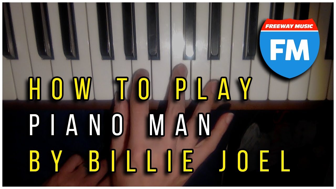 How to Play PIANO MAN by Billie Joel | Lesson with Bobby Hatfield ...
