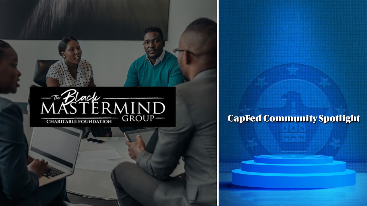 CapFed®️ Community Spotlight - The Black MasterMind Group - YouTube
