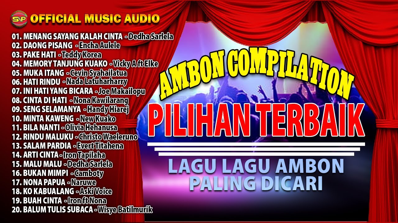 Ambon Compilation Pilihan Terbaik I Lagu Ambon Terpopuler I Pop Ambon ...