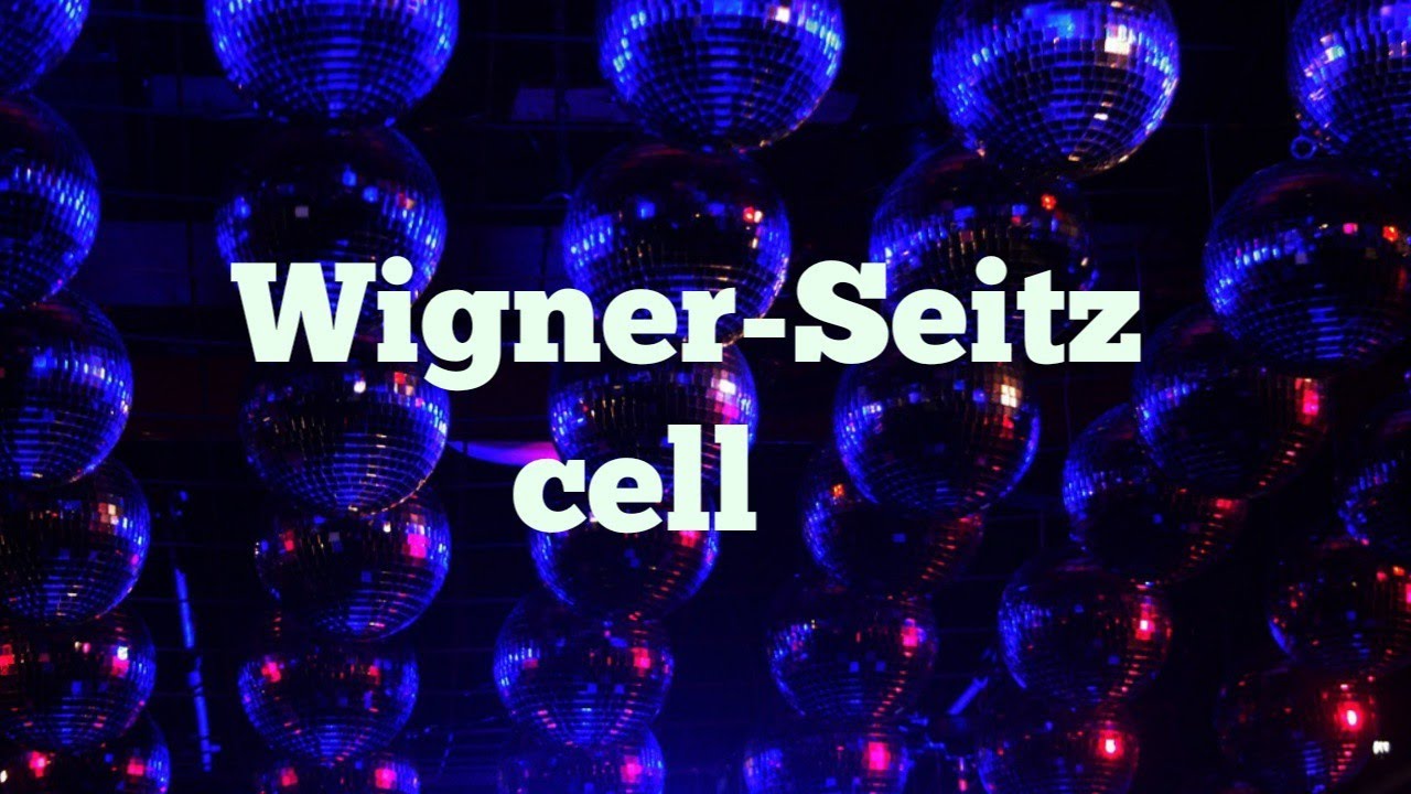 Wigner Seitz cell - YouTube