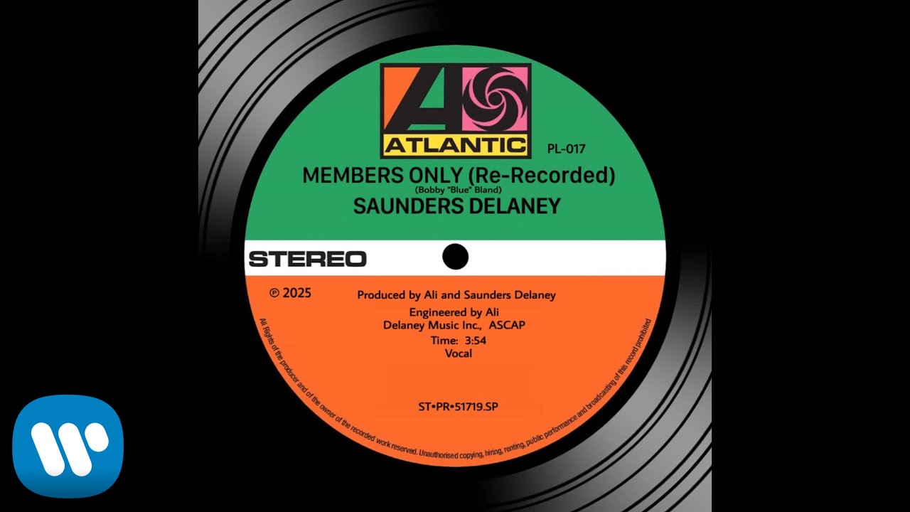 Saunders Delaney - Members Only (Re-Recorded) (2025) - YouTube