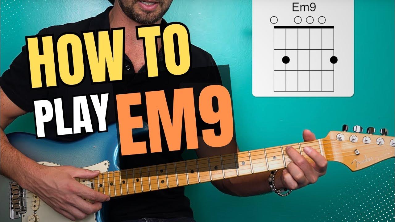 Em9 Chord | How to Use It | Guitar Lesson - YouTube