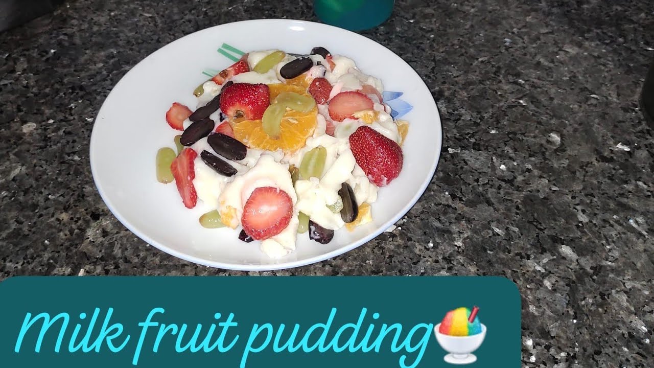 #Milk Fruit pudding/Healthy n yummy pudding/Enjoy this summer/How to ...