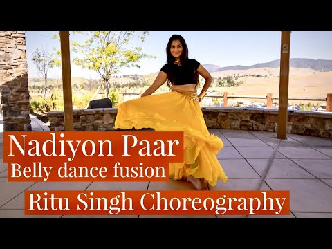Nadiyon Paar (Let the Music Play) – Roohi | Belly Dance Fusion | Ritu Singh Choreography