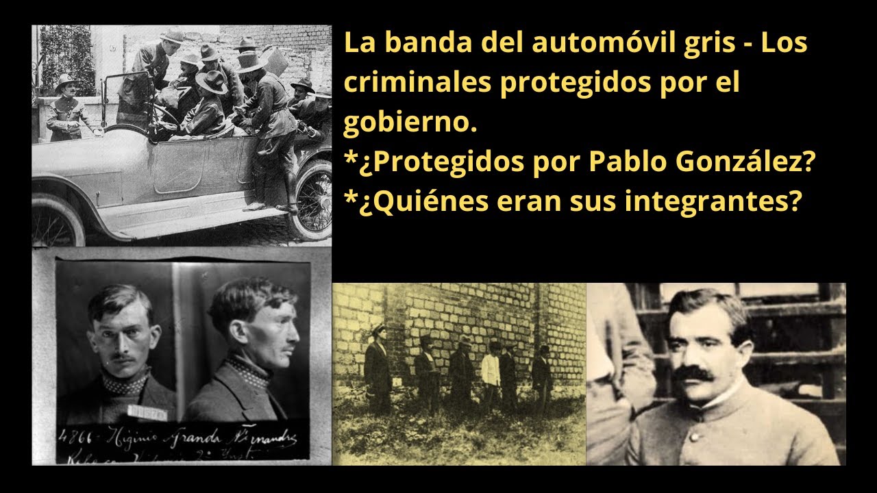 La Banda del Automóvil Gris - Amparados por el gobierno # ...
