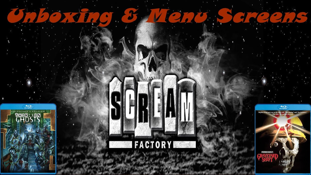 Scream Factory Unboxing/Menu Screens/Rant - 13 Ghosts & Graveyard Shift ...