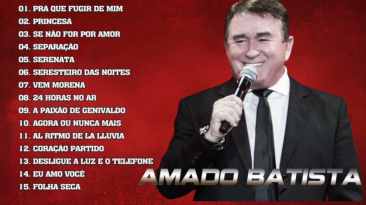 Amado Batista Amado Batista 2023 Cd Completo Amado Batista Super ...