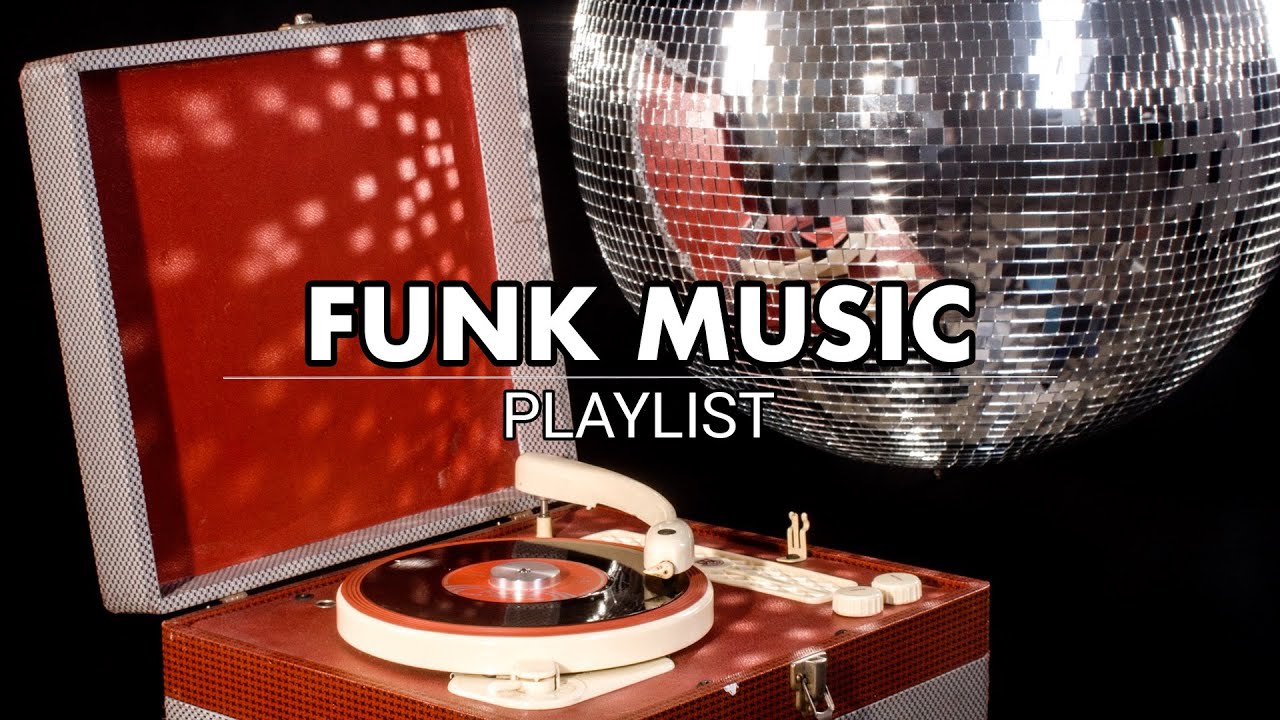 The Ultimate Funk Music Playlist to Groove All Night! - YouTube