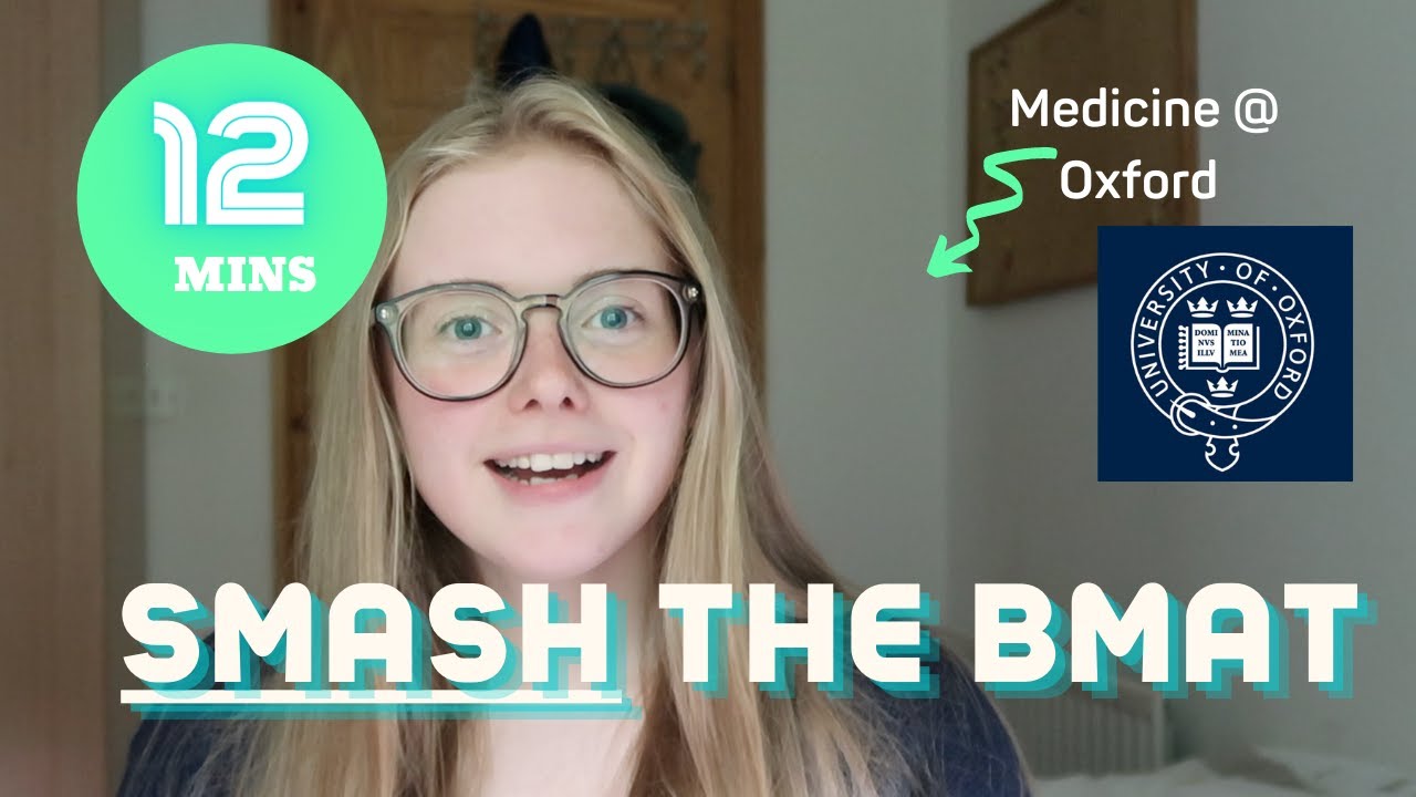 How to SMASH the BMAT | ALL SECTIONS | Oxford, Cambridge, Imperial, UCL ...