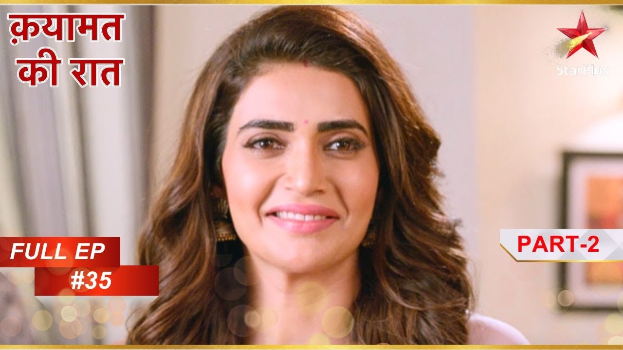 Gauri vs Kalasur! | Full Episode: 35 | Part 2 | Qayaamat Ki Raat - YouTube