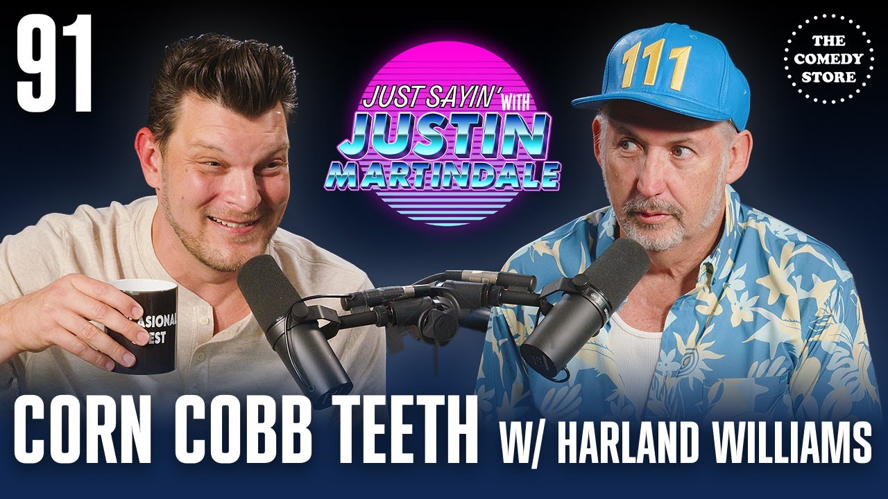 JUST SAYIN' with Justin Martindale - Episode 91 - Corn Cobb Teeth w ...