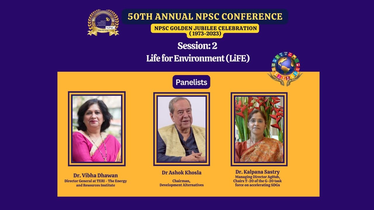 SESSION-2 : Life for Environment (LiFE) @50th Annual NPSC Conference ...