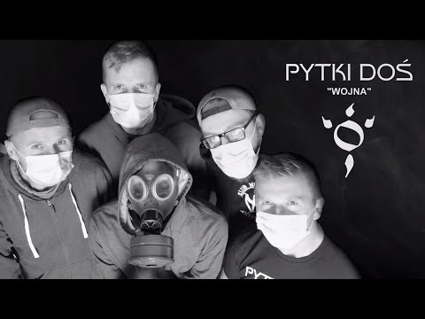 PYTKI DOŚ  - Wojna