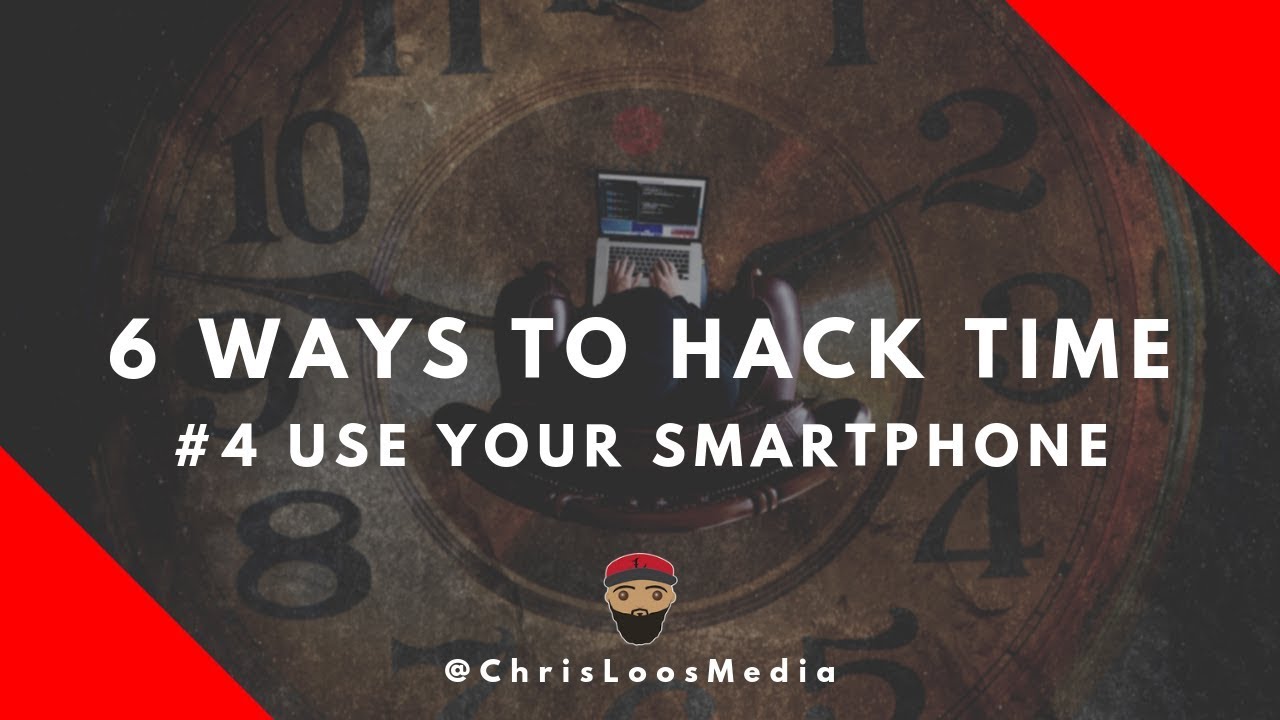 Use Your Smartphone // 6 Ways to Hack Time - YouTube