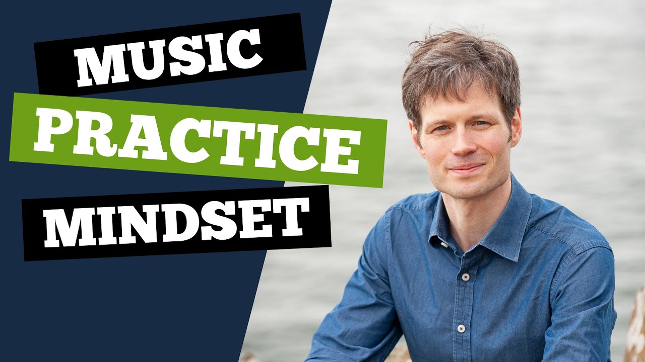 Music practice tips - the key attitude you need - YouTube