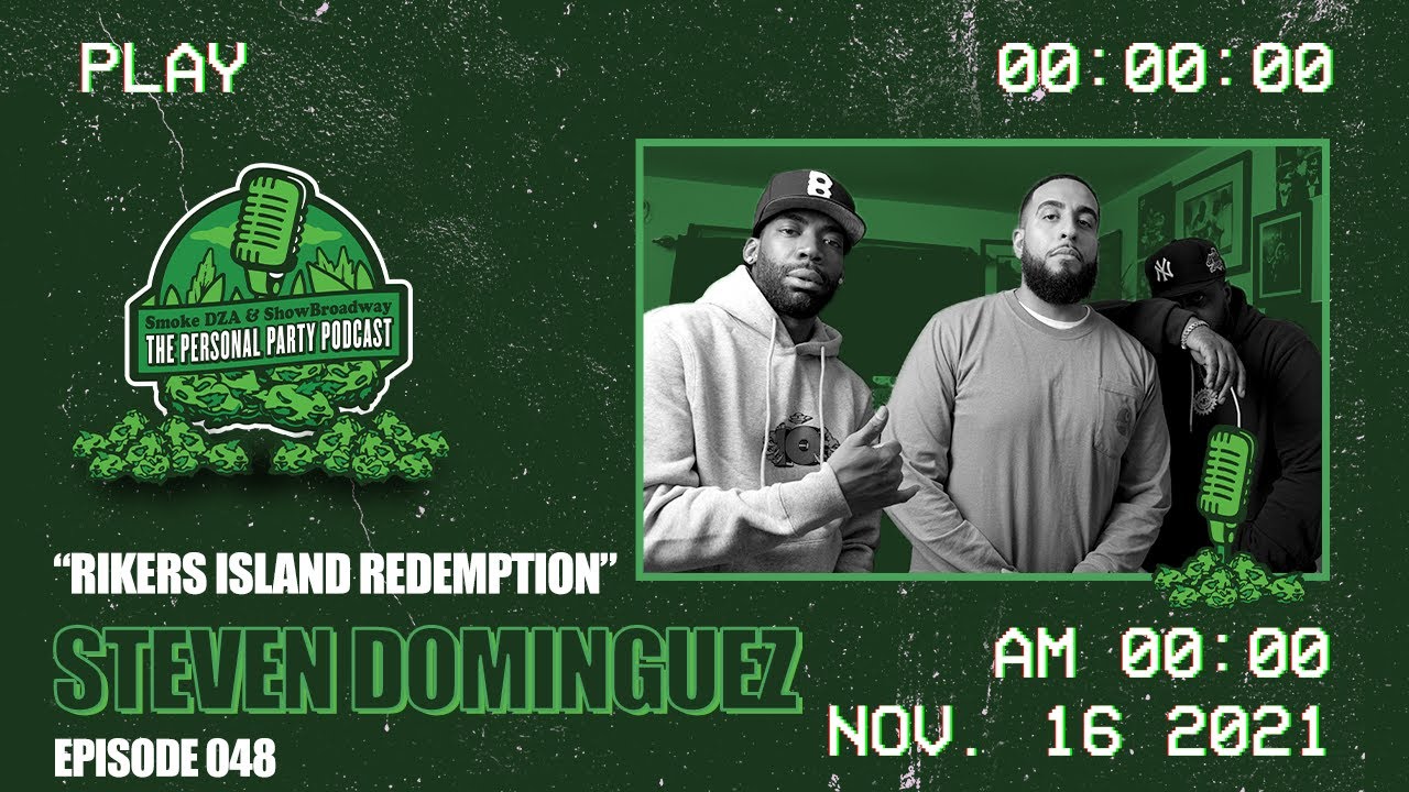 The Personal Party Podcast - "Rikers Island Redemption" Ft. Steven ...