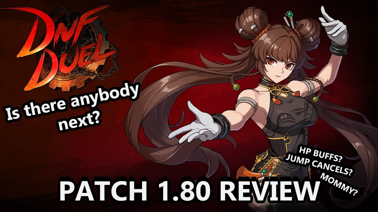 DNF Duel Patch v1.80 Review - YouTube