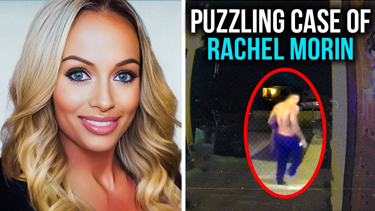 The Most Puzzling Case Of Rachel Morin | True Crime - YouTube