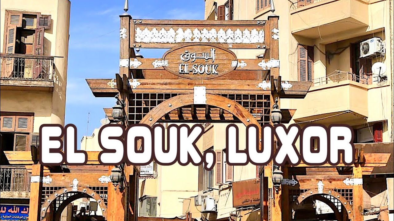 EL SOUK-LUXOR # EGYPTIAN MARKET WALKING TOUR - YouTube